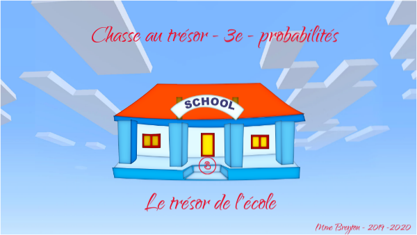 Chasse au trésor-probabilités - 3e - | Genially