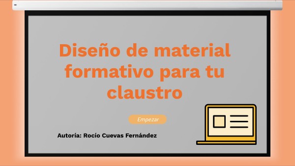 2.3. Diseño de material formativo para tu claustro | Genially