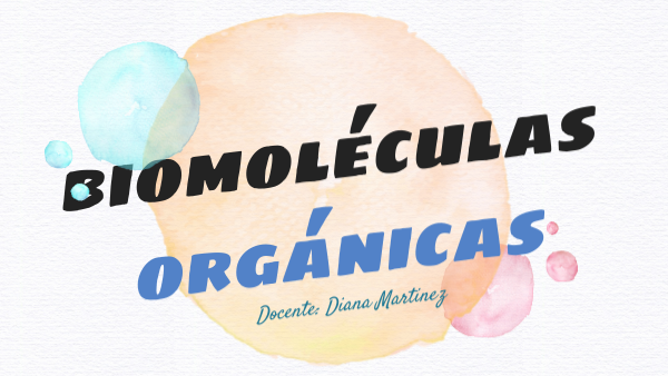 MACROMOLECULAS ORGANICAS | Genially