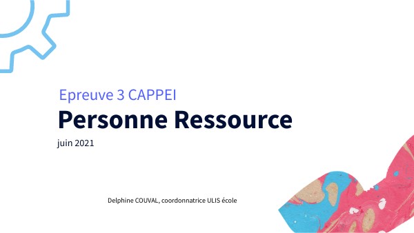 Personne Ressource CAPPEI 2021 | Genially