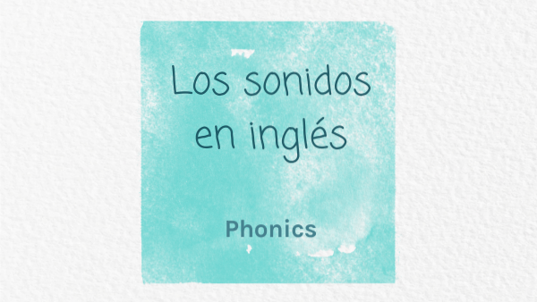 Los sonidos en inglés | Genially
