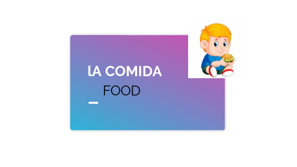 La comida 5 años