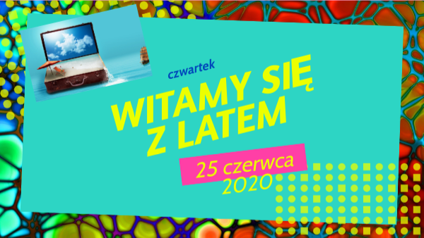 Witamy się z latem | Genially