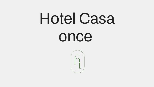 Hotel casa once | Genially
