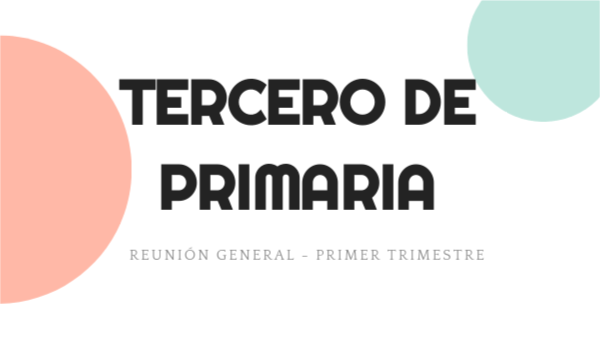 Reunión General 3º de primaria - 1º TRIMESTRE | Genially