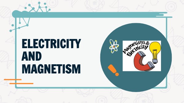 5. Electricity and magnetism