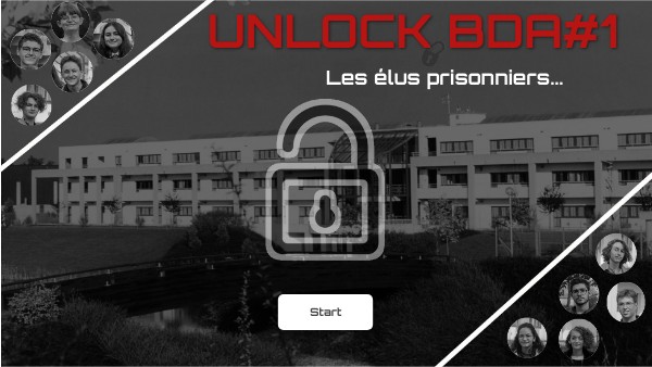ESCAPE GAME "UNLOCK BDA#1" - Les élus prisonniers | Genially