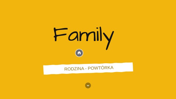 Family - revision | Genially