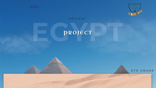 Ancient Egypt Project Guidelines - 2021