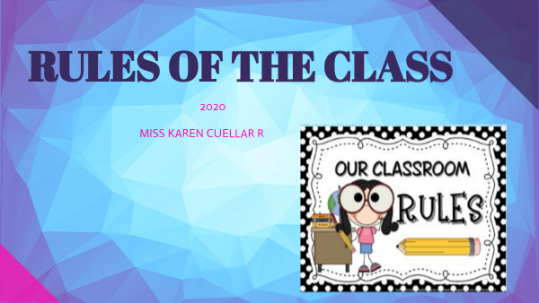 RULES OF THE CLASS | Genially