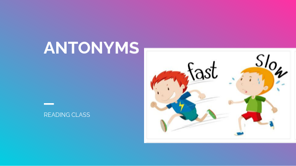 ANTONYMS | Genially