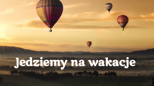 Jedziemy na wakacje | Genially