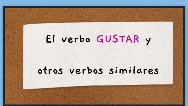 El verbo gustar | Genially