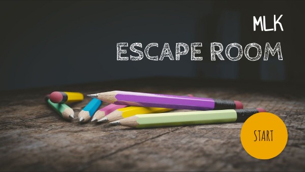 MLK Escape Room | Genially
