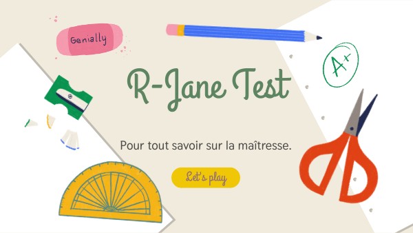 R-Jane Test | Genially