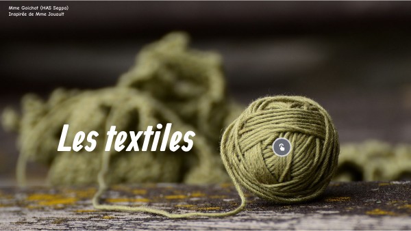 Genially - Les textiles | Genially