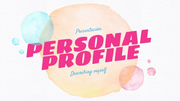 PERSONAL PROFILE | Genially