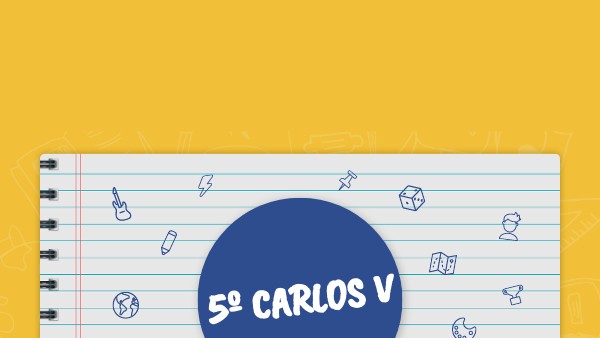 5º CARLOS V | Genially