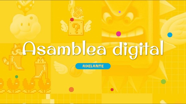 ASAMBLEA DIGITAL | Genially