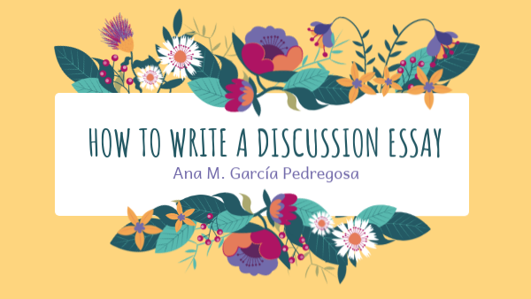 DISCUSSION ESSAY | Genially
