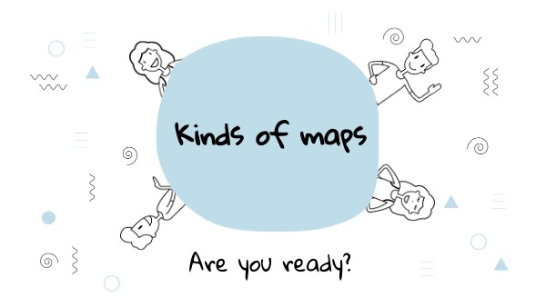 Kinds of maps | Genially