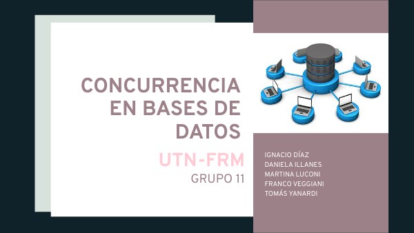 CONCURRENCIA EN BASES DE DATOS | Genially