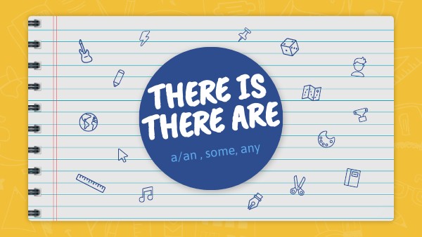 THERE IS- THERE ARE | Genially