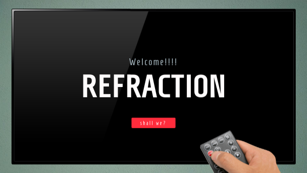 Refraction | Genially