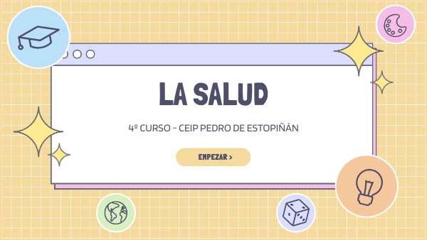 UDI 1 - LA SALUD | Genially