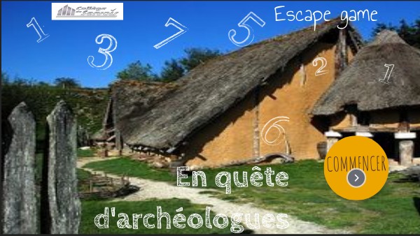 En quête ARCHEO Escape Game | Genially
