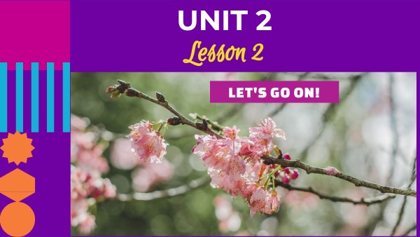 Unit 2 Lesson 2 Genially