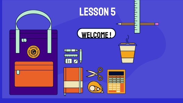 Lesson 5 | Genially