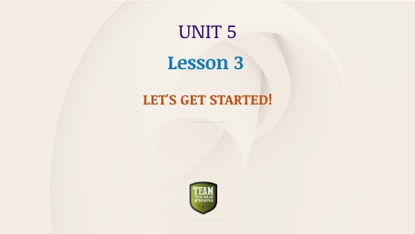 UNIT 5 LESSON 3