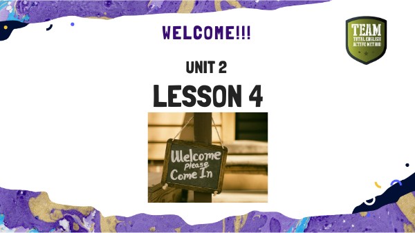 UNIT 2 Lesson 4