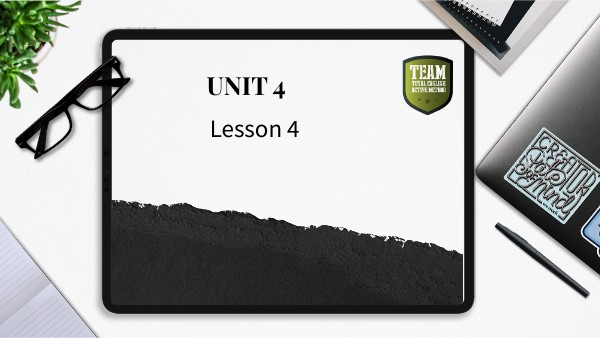 UNIT 4 LESSON 4 | Genially