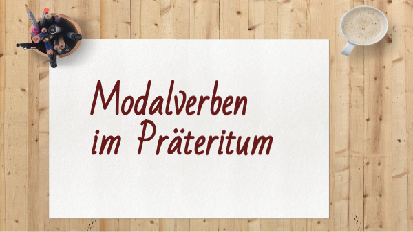 Modalverben im Präteritum | Genially