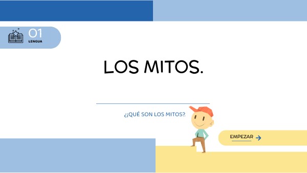 LOS MITOS | Genially