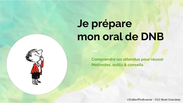 Présentation oral de DNB | Genially