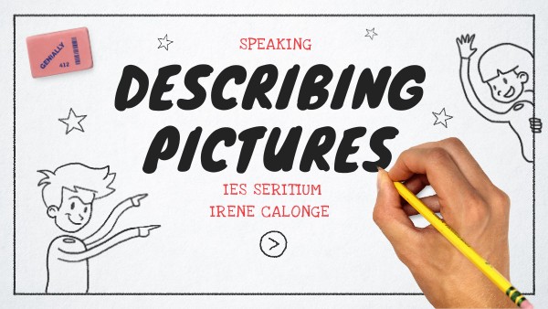 DESCRIBING PICTURES