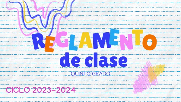 Reglamento 5° | Genially