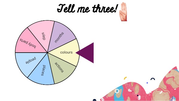 Ruleta Inglés: Tell me three!