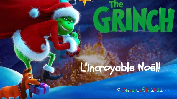 Le Grinch - L'incroyable Noël | Genially