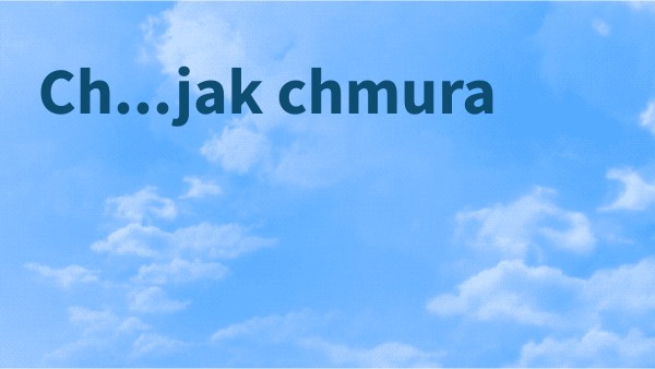 Ch...jak chmura | Genially