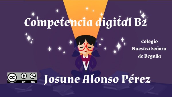 Competencia Digital B2 Josune Alonso Pérez | Genially