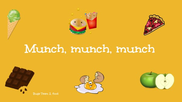 Munch, munch, munch