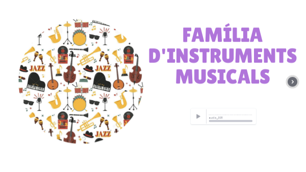 FAMÍLIA INSTRUMENTS MUSICALS | Genially