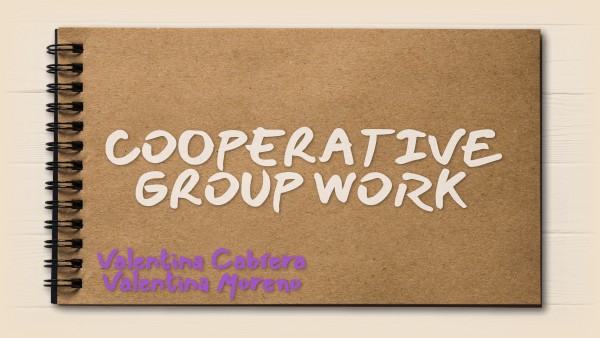 COOPERATIVE GROUP WORK. | Genially