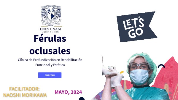 ENES LEÓN: Férulas oclusal | Genially