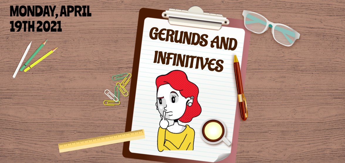 GERUNDS AND INFINITIVES | Genially