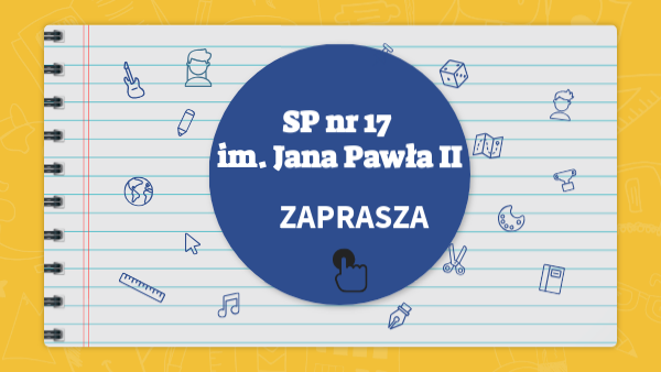 ZAPRASZAMY DO SP NR 17 w CHORZOWIE | Genially